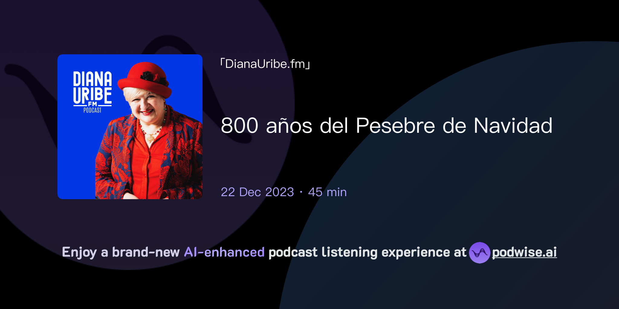 800 años del Pesebre de Navidad | DianaUribe.fm | Podwise