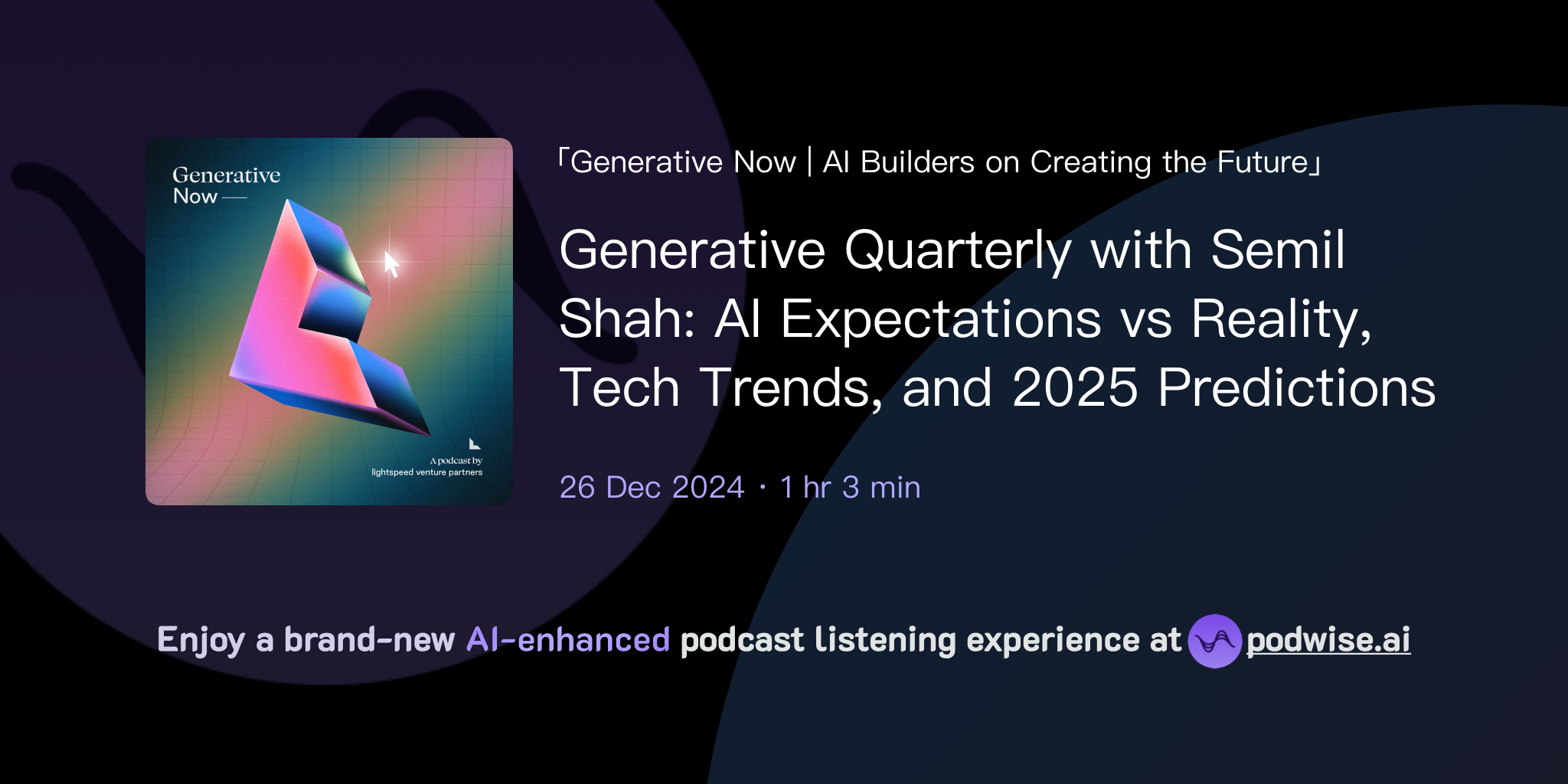 Generative Quarterly with Semil Shah: AI Expectations vs Reality, Tech ...