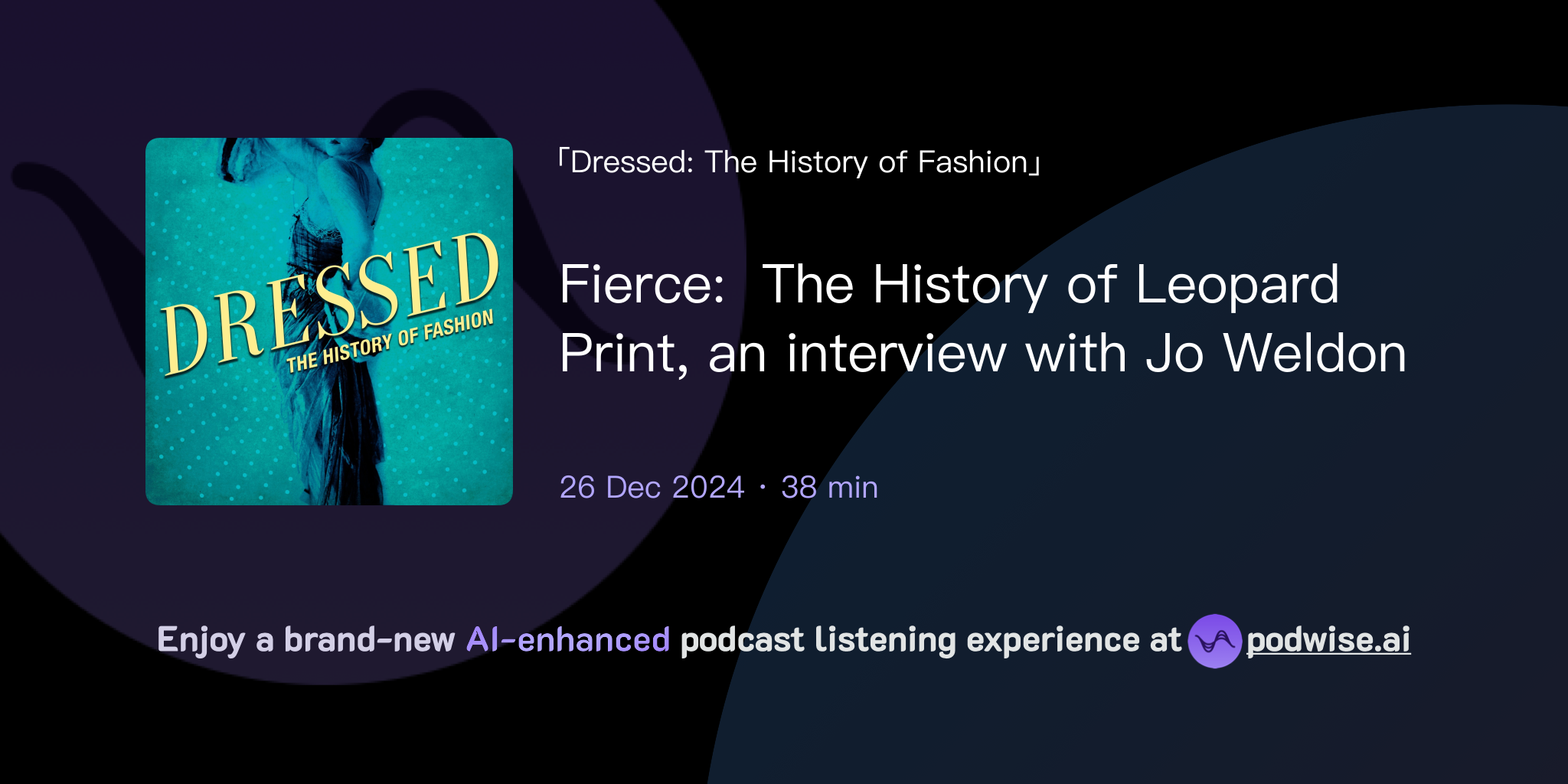 Fierce: The History of Leopard Print, an interview with Jo Weldon | Dressed: The History of ...