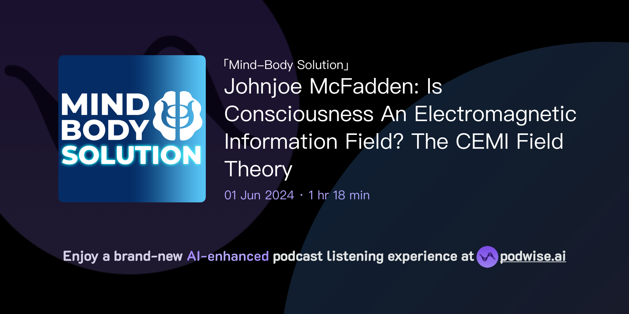 Johnjoe McFadden: Is Consciousness An Electromagnetic Information Field ...