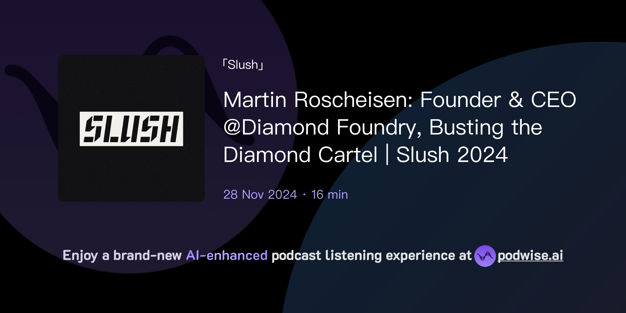 Martin Roscheisen: Founder & CEO @Diamond Foundry, Busting the Diamond Cartel | Slush 2024 ...