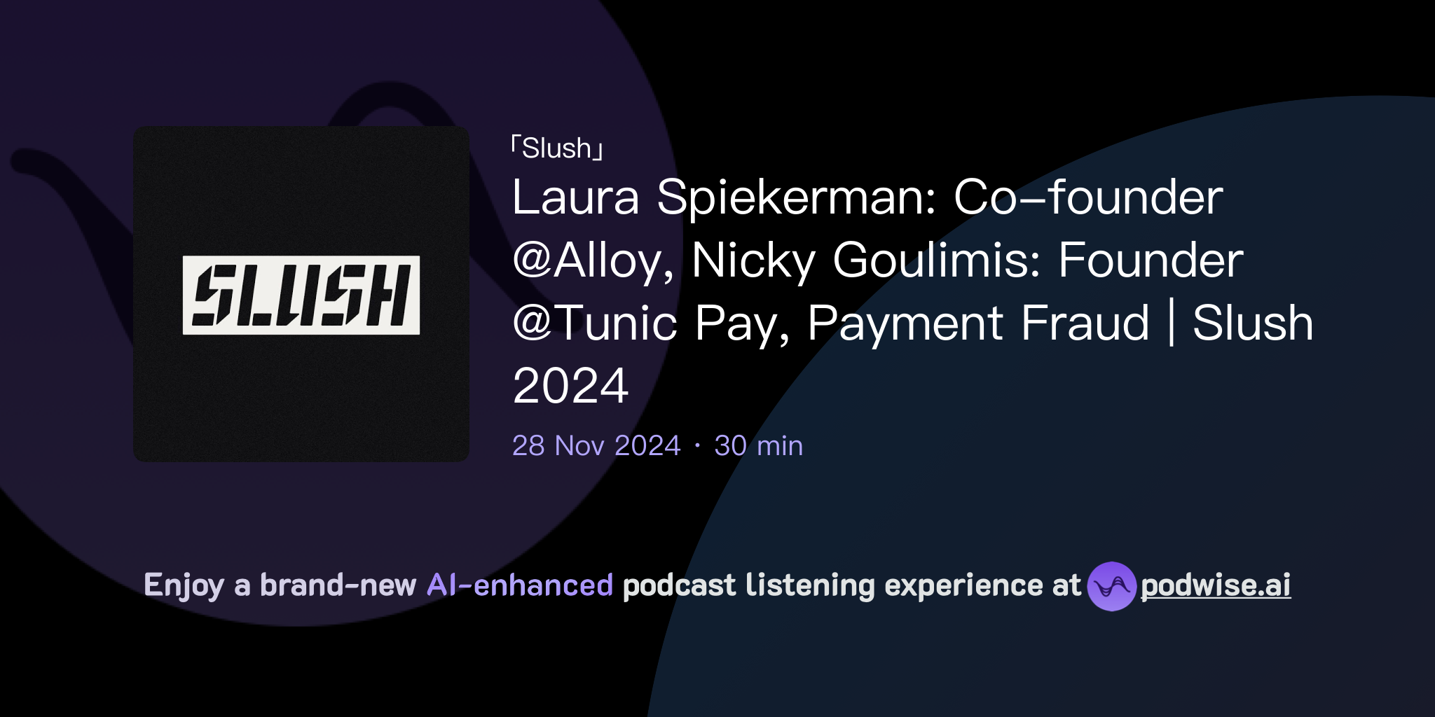 Laura Spiekerman: Co-founder @Alloy, Nicky Goulimis: Founder @Tunic Pay, Payment Fraud | Slush ...