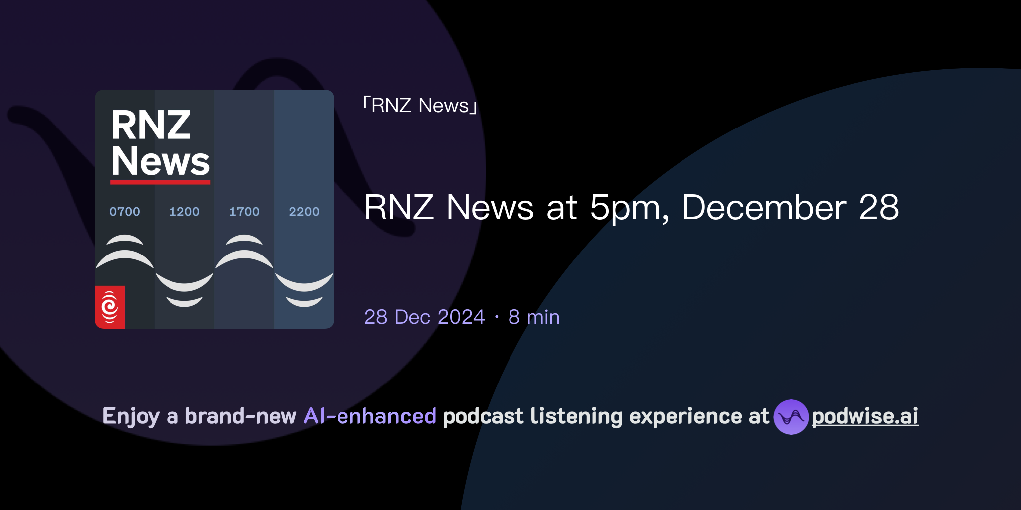 RNZ News at 5pm, December 28 | RNZ News | Podwise