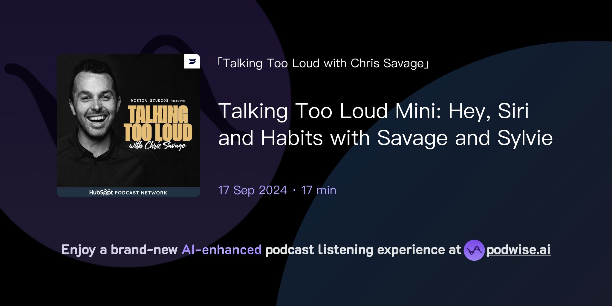 Talking Too Loud Mini: Hey, Siri and Habits with Savage and Sylvie ...