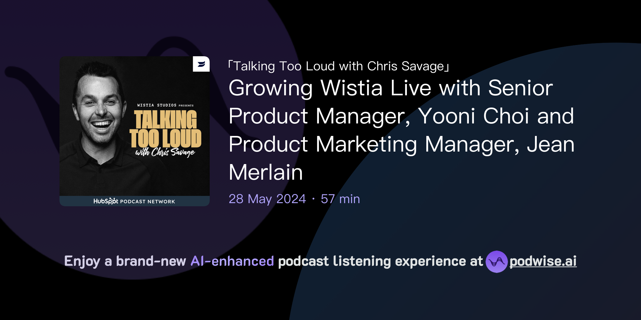 Growing Wistia Live with Senior Product Manager, Yooni Choi and Product Marketing Manager, Jean ...