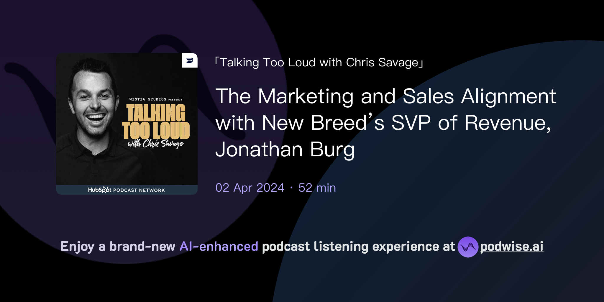 The Marketing and Sales Alignment with New Breed’s SVP of Revenue, Jonathan Burg | Talking Too ...