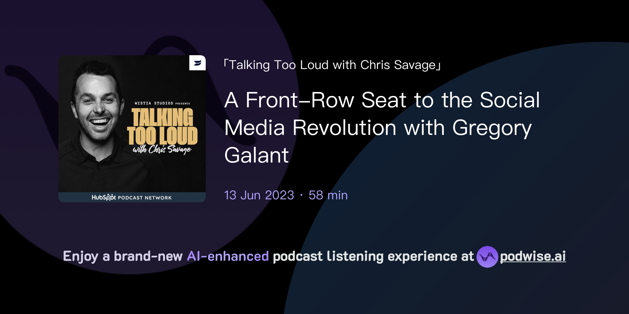 A Front-Row Seat to the Social Media Revolution with Gregory Galant | Talking Too Loud with ...