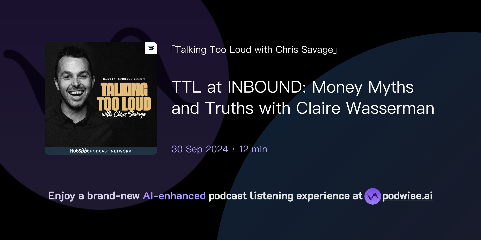 TTL at INBOUND: Money Myths and Truths with Claire Wasserman | Talking Too Loud with Chris ...