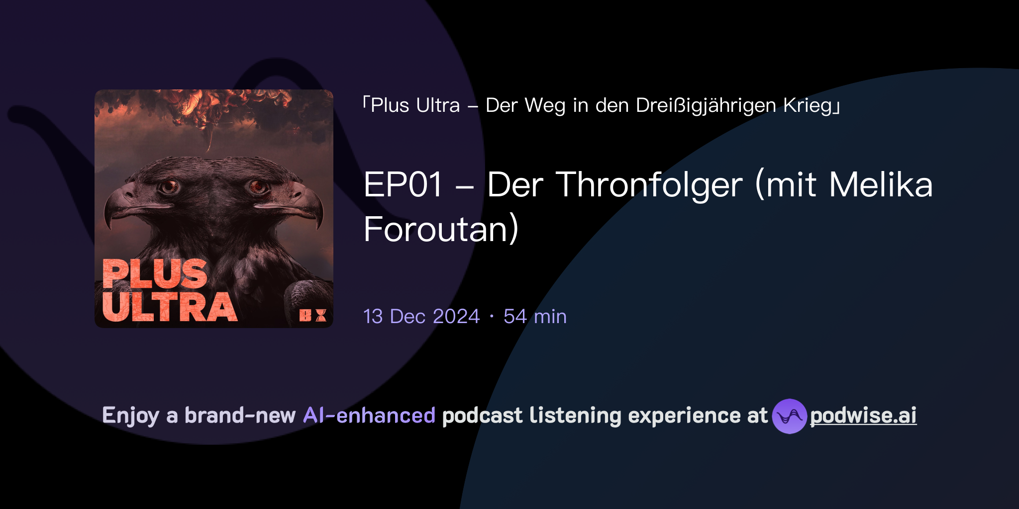 EP01 - Der Thronfolger (mit Melika Foroutan) | Plus Ultra - Der Weg in den Dreißigjährigen Krieg ...