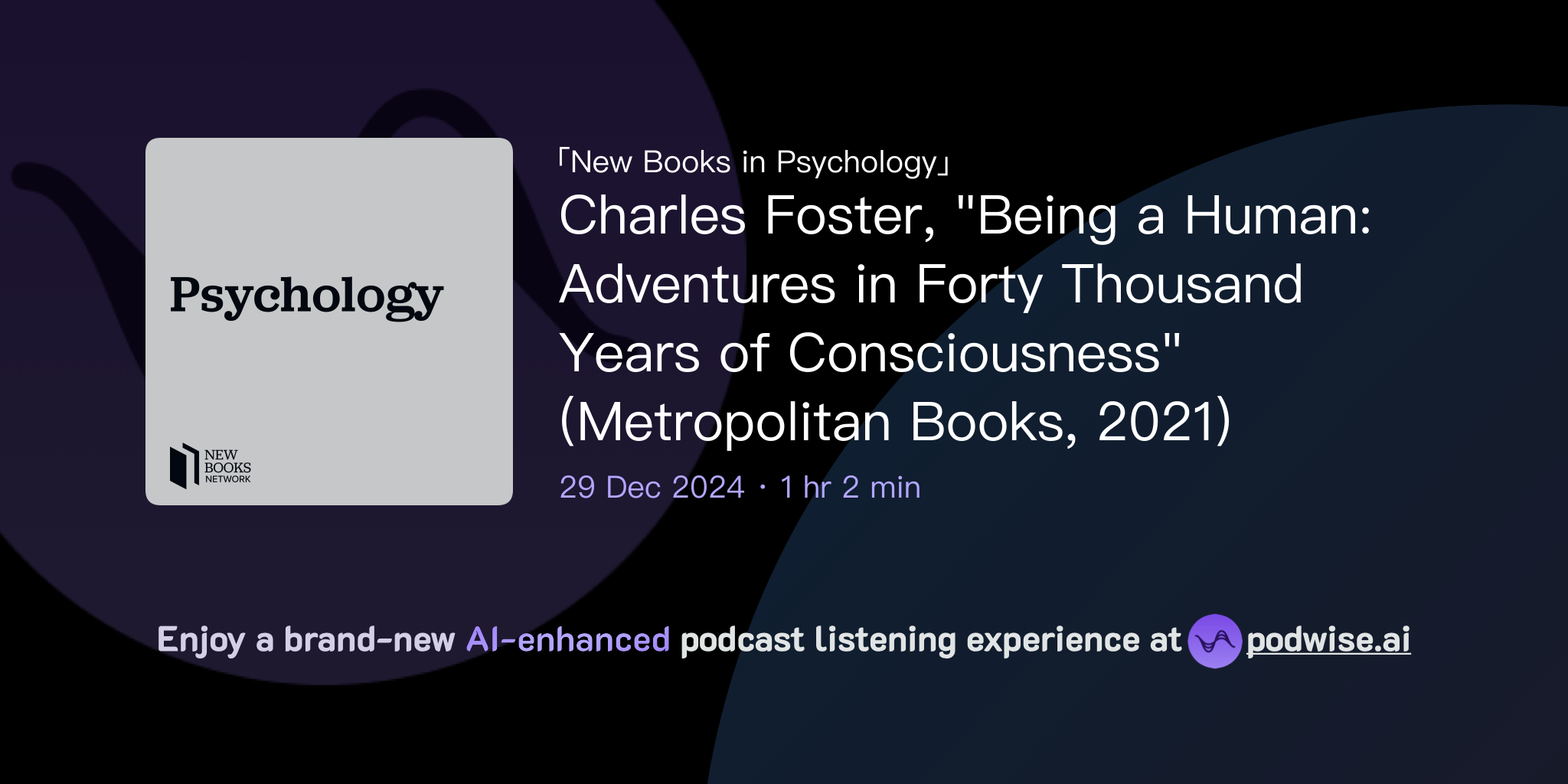 Charles Foster, "Being a Human: Adventures in Forty Thousand Years of ...