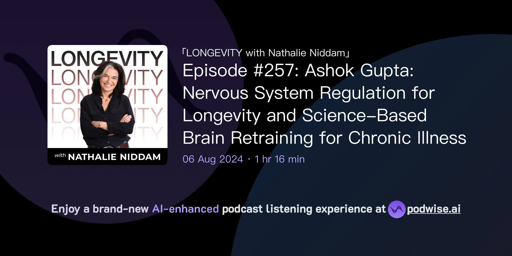 Episode #257: Ashok Gupta: Nervous System Regulation for Longevity and Science-Based Brain ...