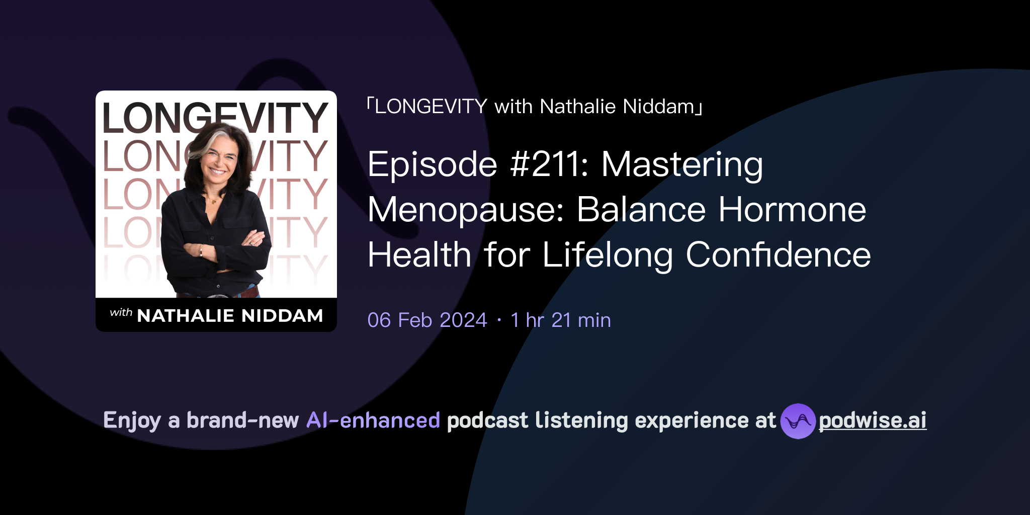 Episode #211: Mastering Menopause: Balance Hormone Health for Lifelong Confidence | LONGEVITY ...