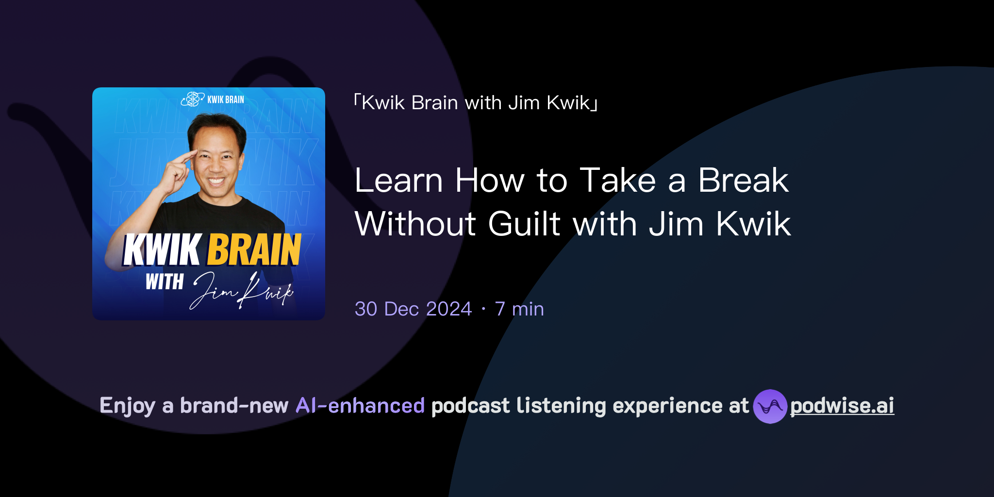 Learn How to Take a Break Without Guilt with Jim Kwik | Kwik Brain with ...