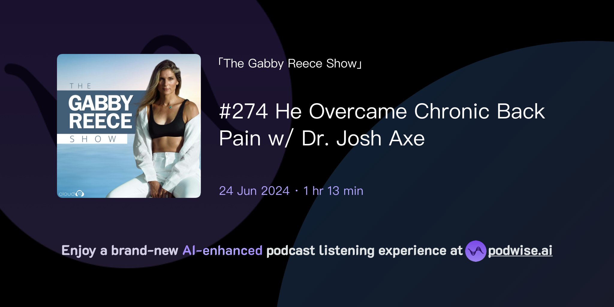 #274 He Overcame Chronic Back Pain w/ Dr. Josh Axe | The Gabby Reece ...