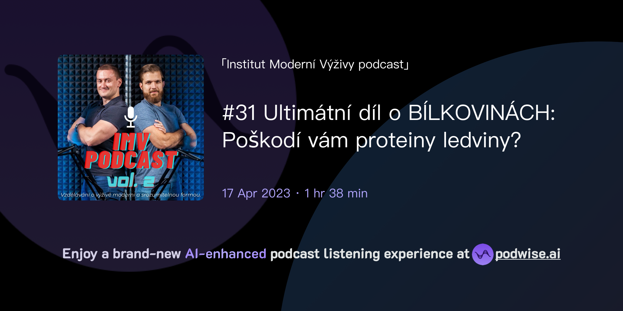 #31 Ultimátní díl o BÍLKOVINÁCH: Poškodí vám proteiny ledviny? | Institut Moderní Výživy podcast ...