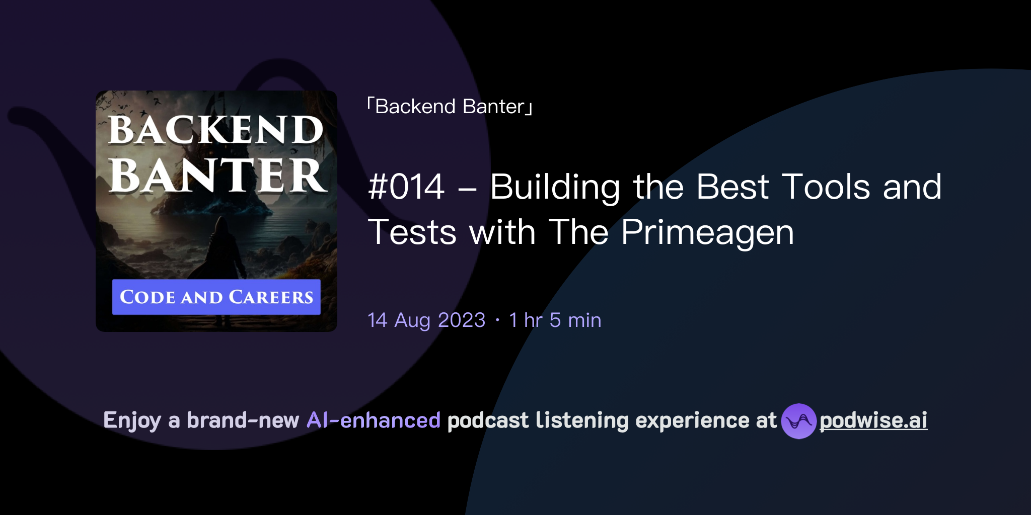#014 - Building the Best Tools and Tests with The Primeagen | Backend ...