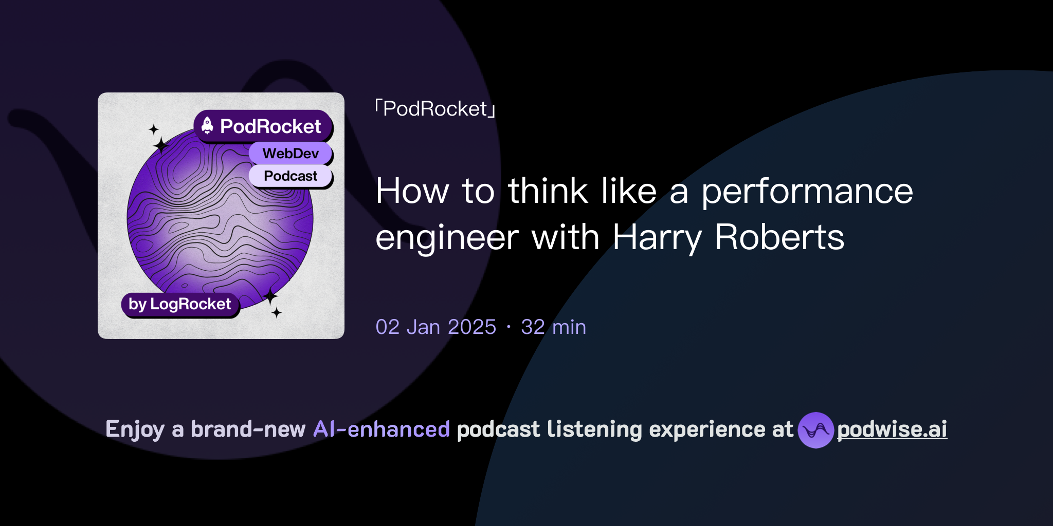 How to think like a performance engineer with Harry Roberts | PodRocket ...