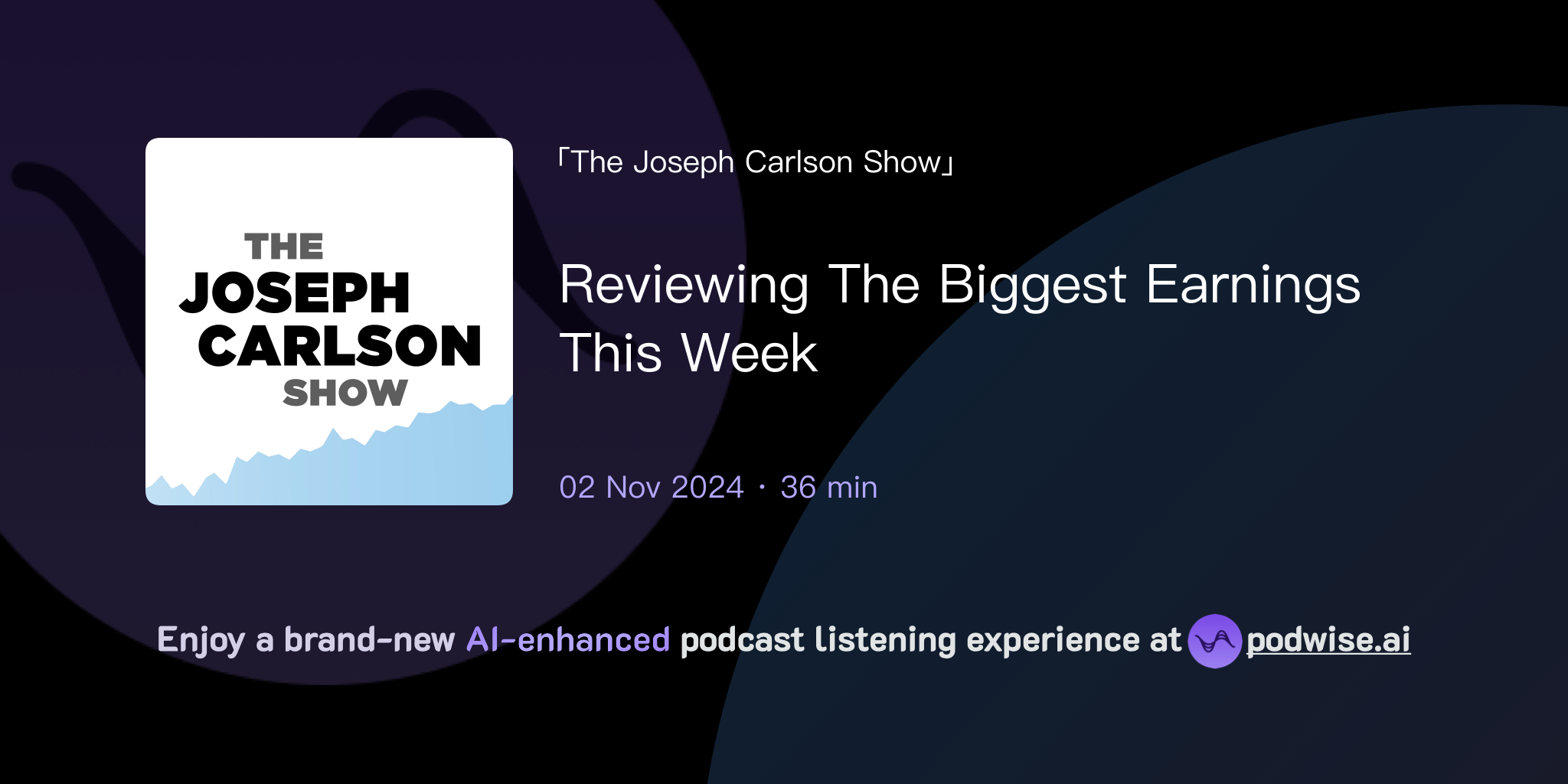 Reviewing The Biggest Earnings This Week | The Joseph Carlson Show ...