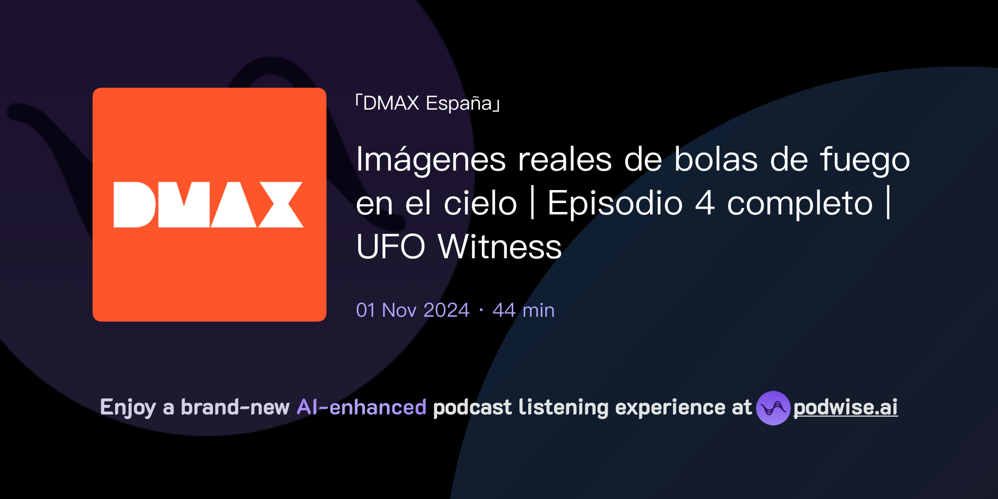 Imágenes reales de bolas de fuego en el cielo | Episodio 4 completo | UFO Witness | DMAX España ...