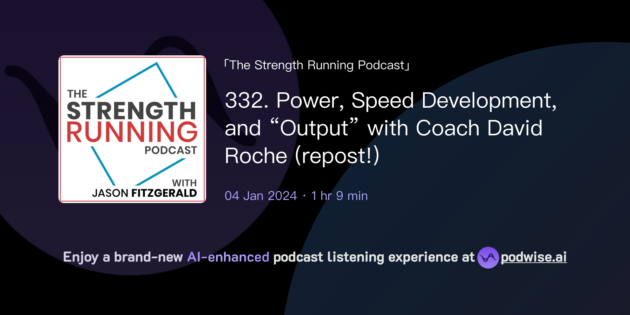 332. Power, Speed Development, and “Output” with Coach David Roche ...