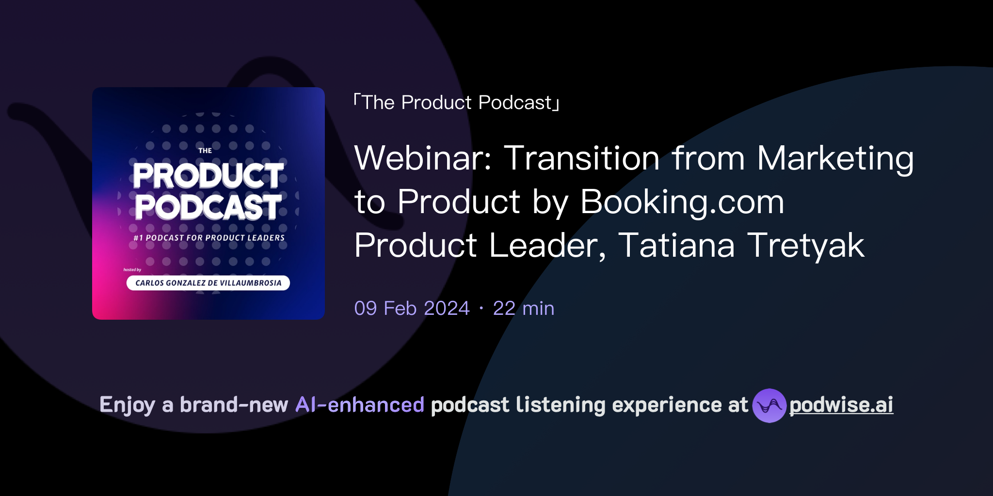Webinar: Transition from Marketing to Product by Booking.com Product Leader, Tatiana Tretyak ...