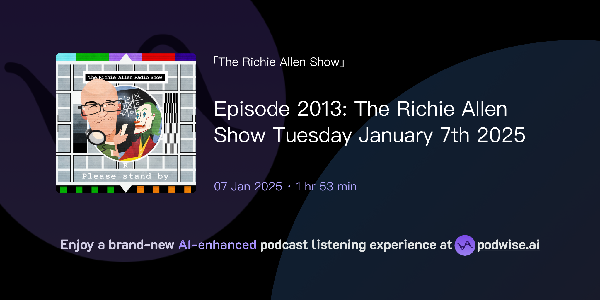 Episode 2013: The Richie Allen Show Tuesday January 7th 2025 | The ...