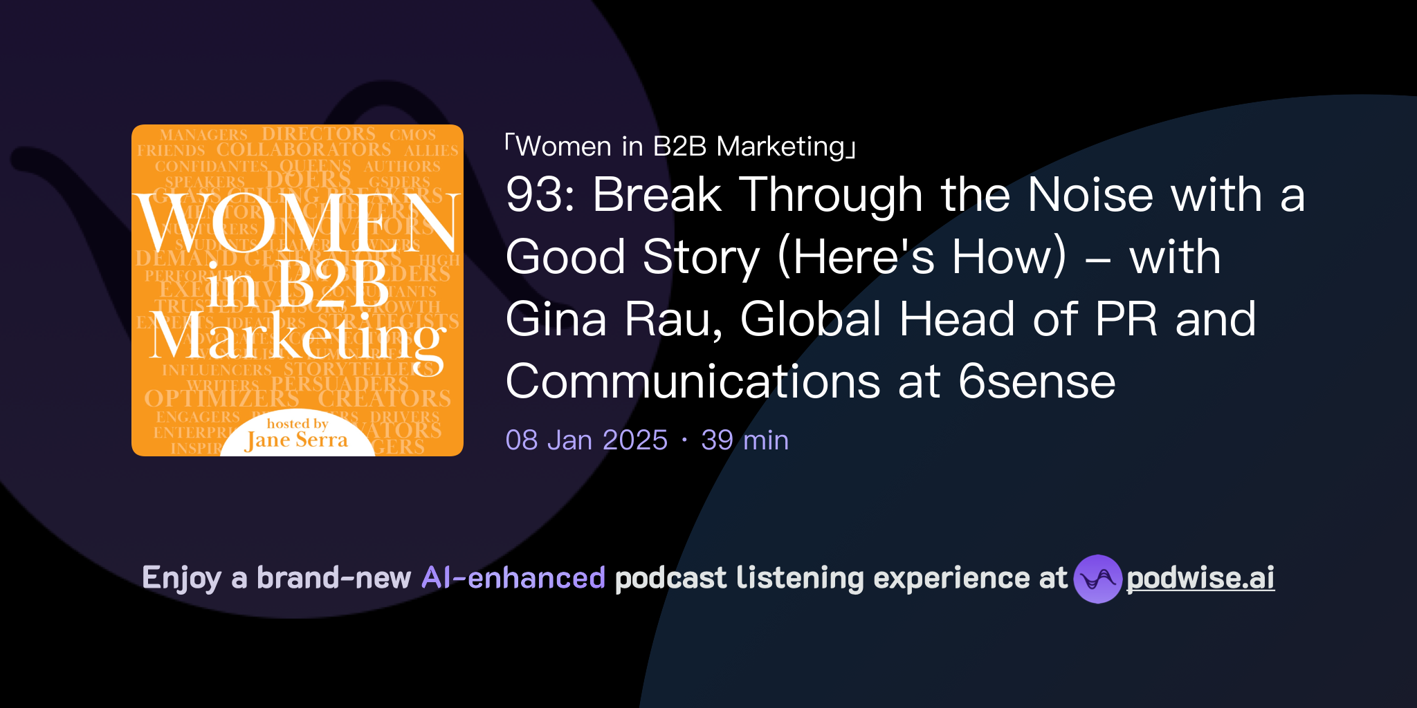 93: Break Through the Noise with a Good Story (Here's How) - with Gina Rau, Global Head of PR ...