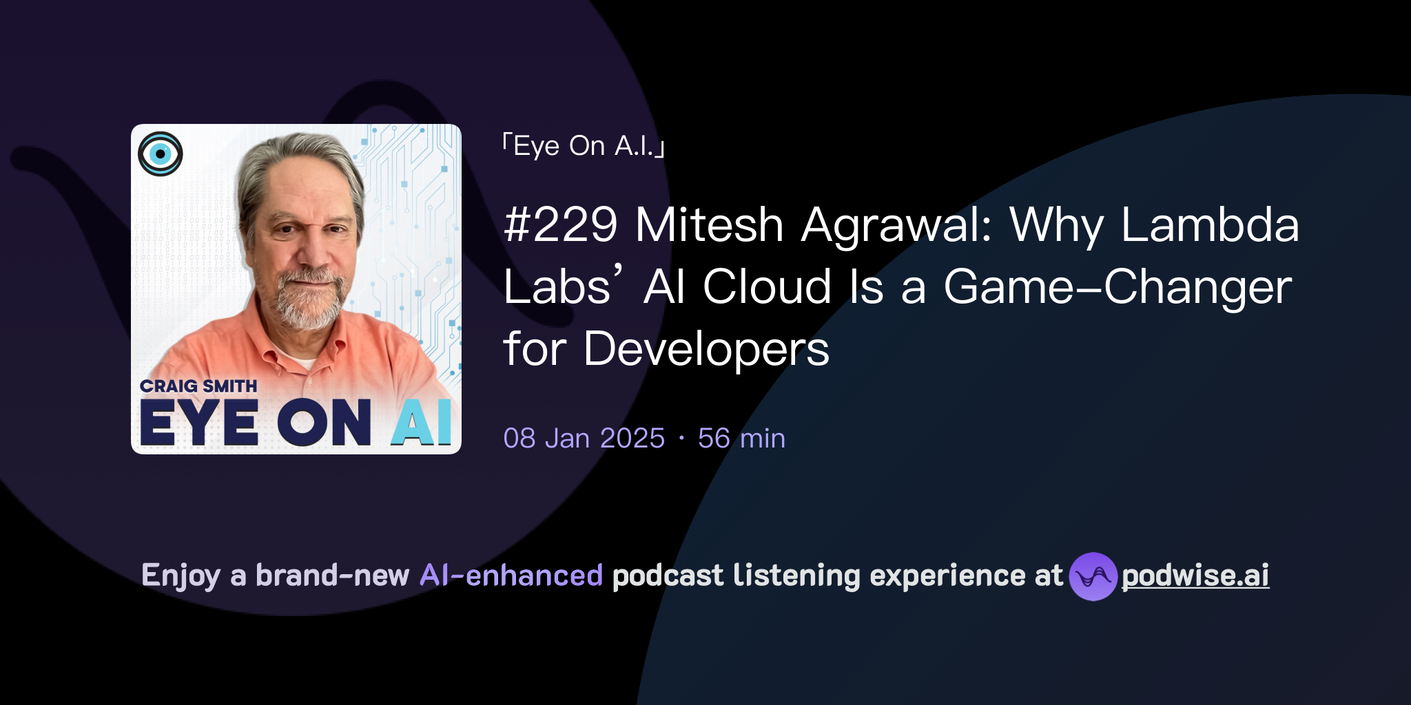 #229 Mitesh Agrawal: Why Lambda Labs’ AI Cloud Is a Game-Changer for ...