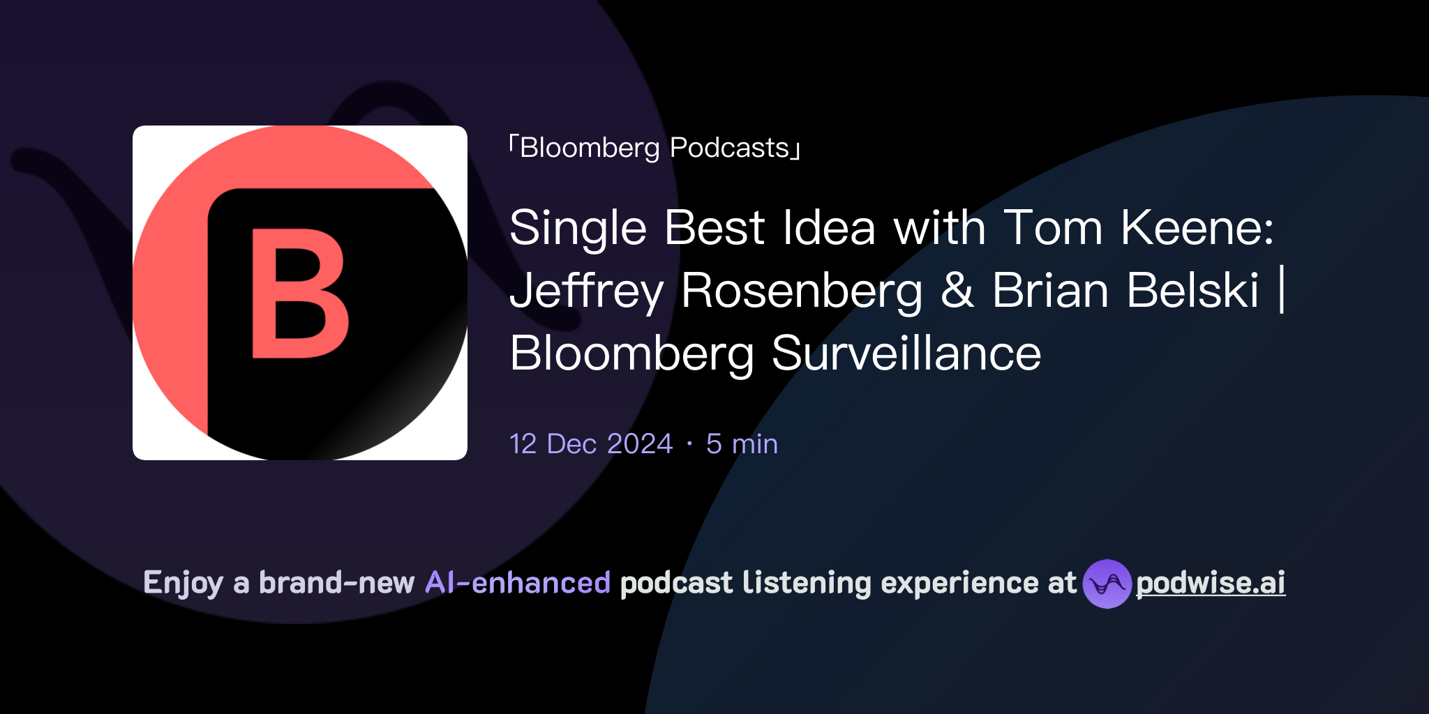 Single Best Idea with Tom Keene: Jeffrey Rosenberg & Brian Belski | Bloomberg Surveillance ...