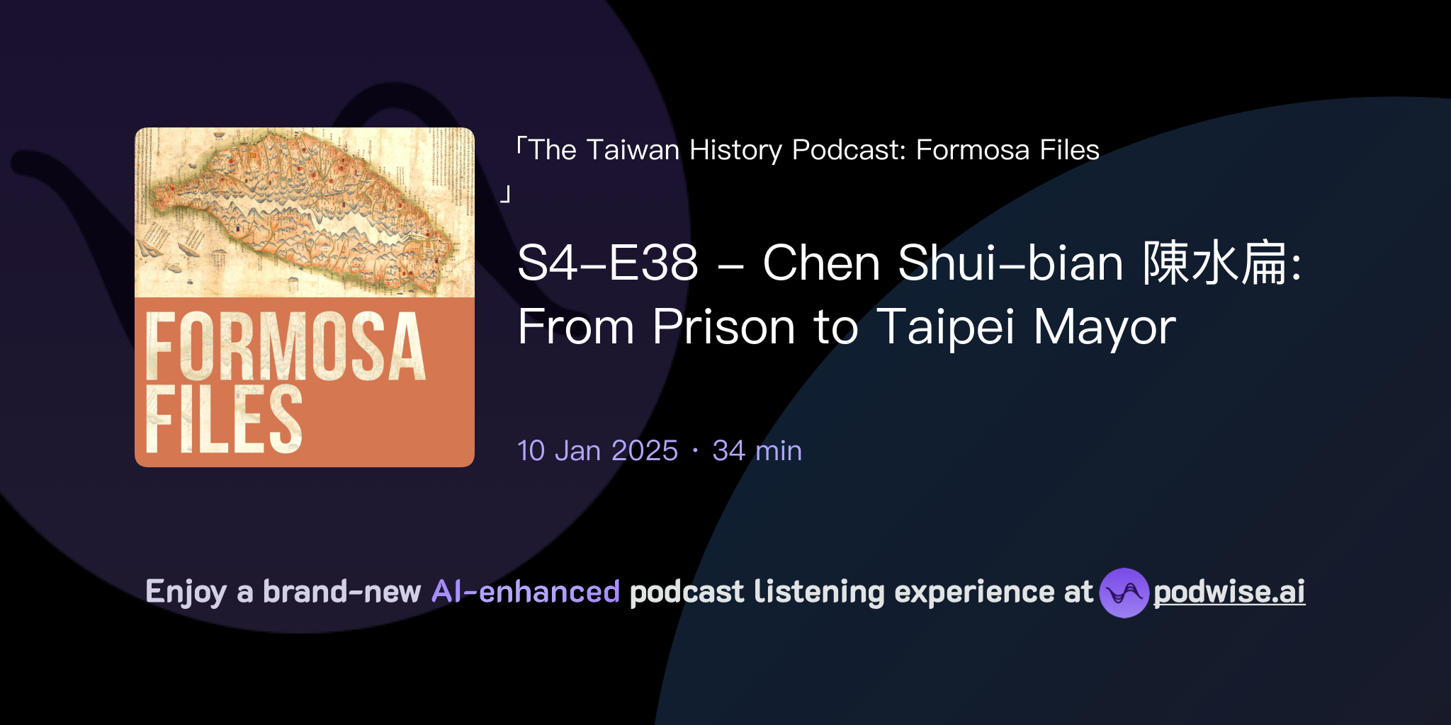 S4-E38 - Chen Shui-bian 陳水扁: From Prison to Taipei Mayor | The Taiwan ...