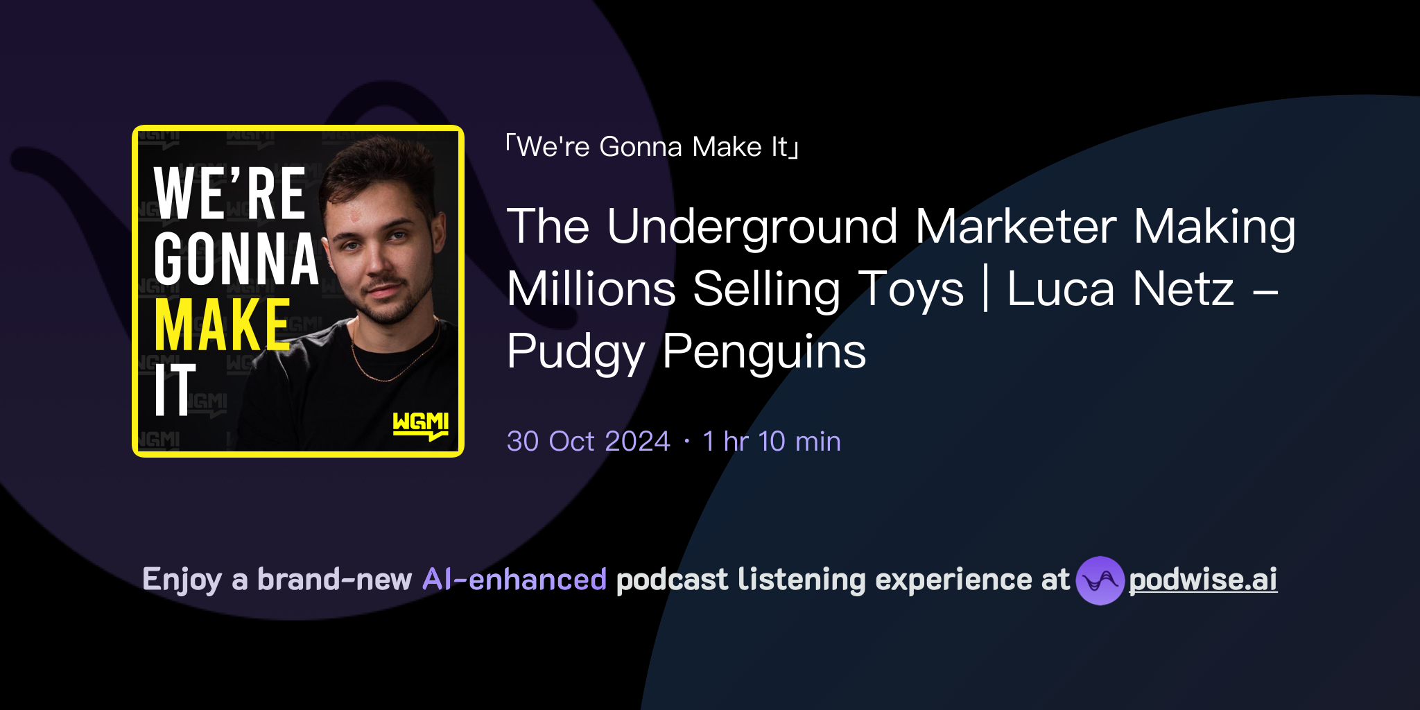 The Underground Marketer Making Millions Selling Toys | Luca Netz ...