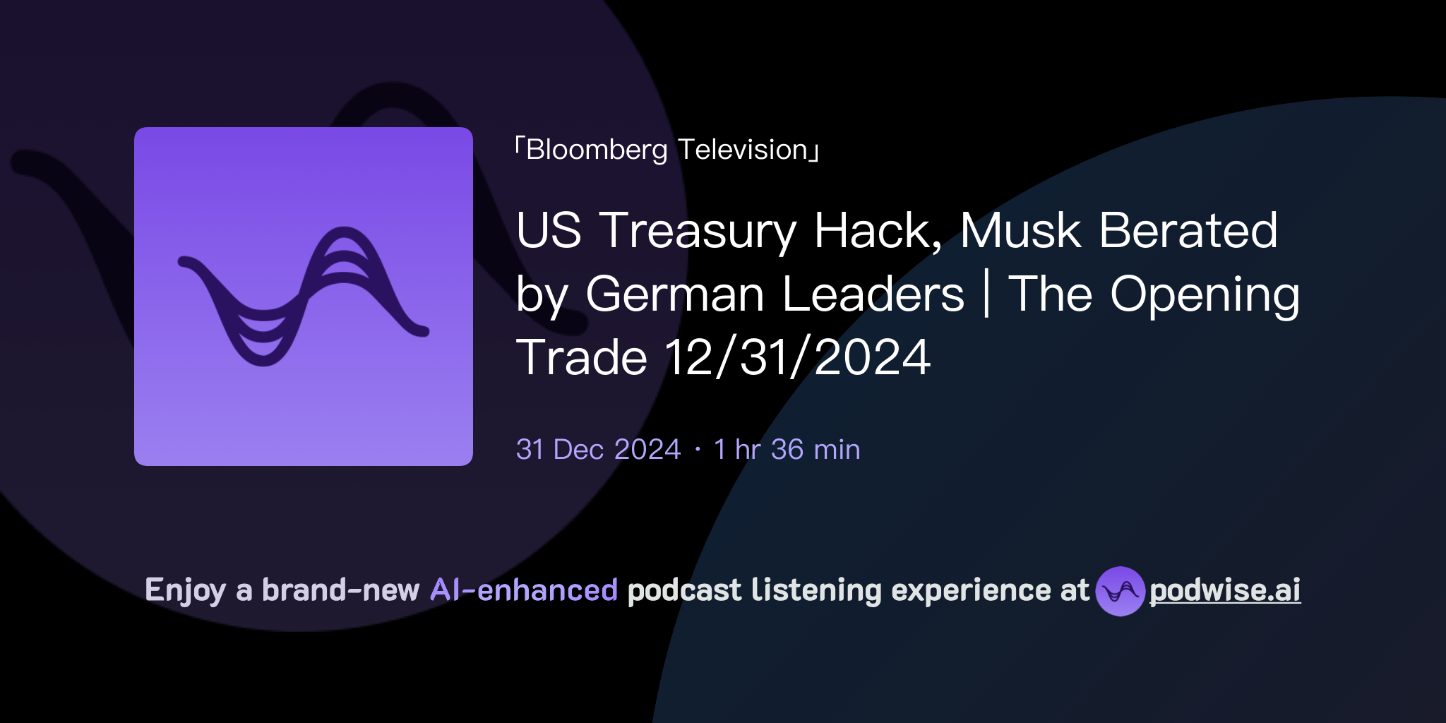 US Treasury Hack, Musk Berated by German Leaders | The Opening Trade 12 ...