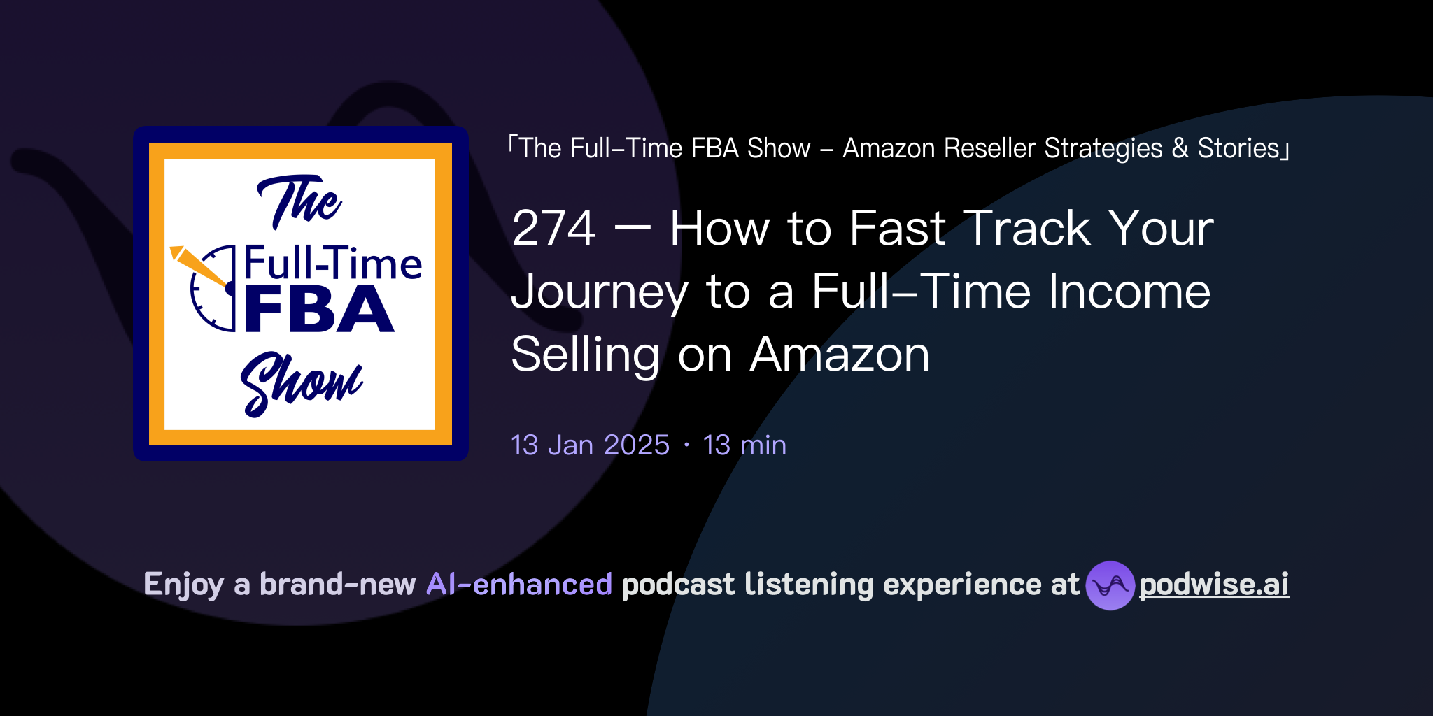 274 – How to Fast Track Your Journey to a Full-Time Income Selling on ...