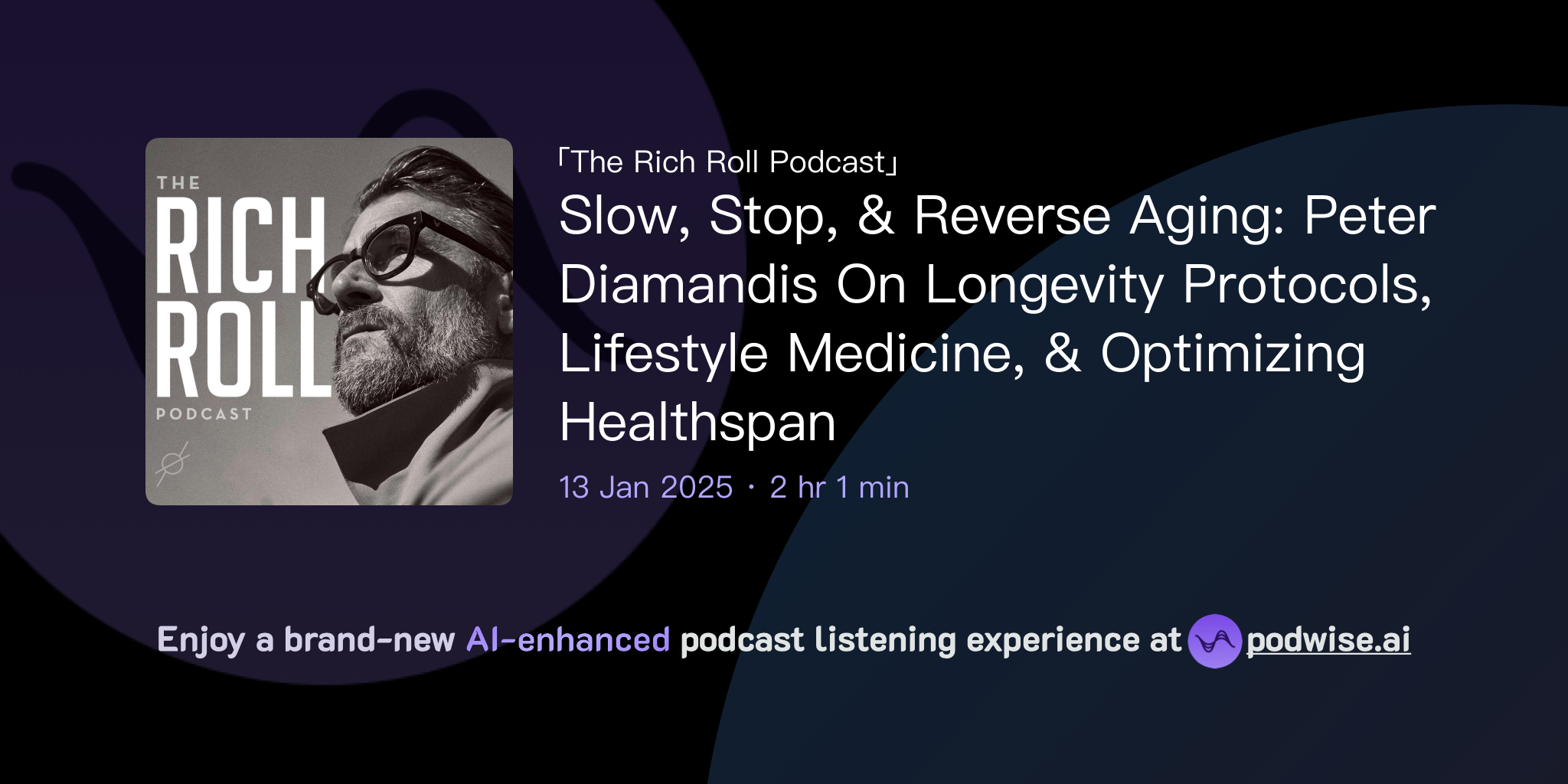 Slow, Stop, & Reverse Aging: Peter Diamandis On Longevity Protocols, Lifestyle Medicine ...