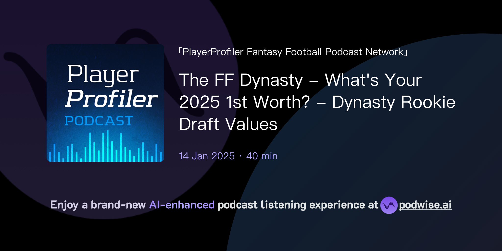 The FF Dynasty - What's Your 2025 1st Worth? - Dynasty Rookie Draft Values | PlayerProfiler ...