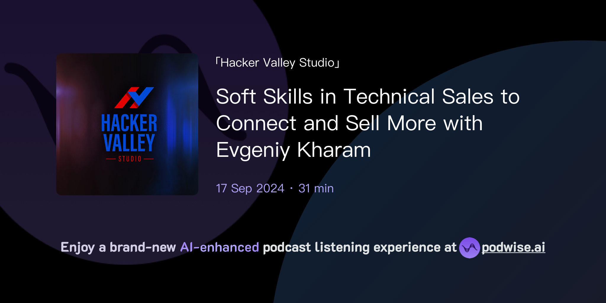 Soft Skills in Technical Sales to Connect and Sell More with Evgeniy ...