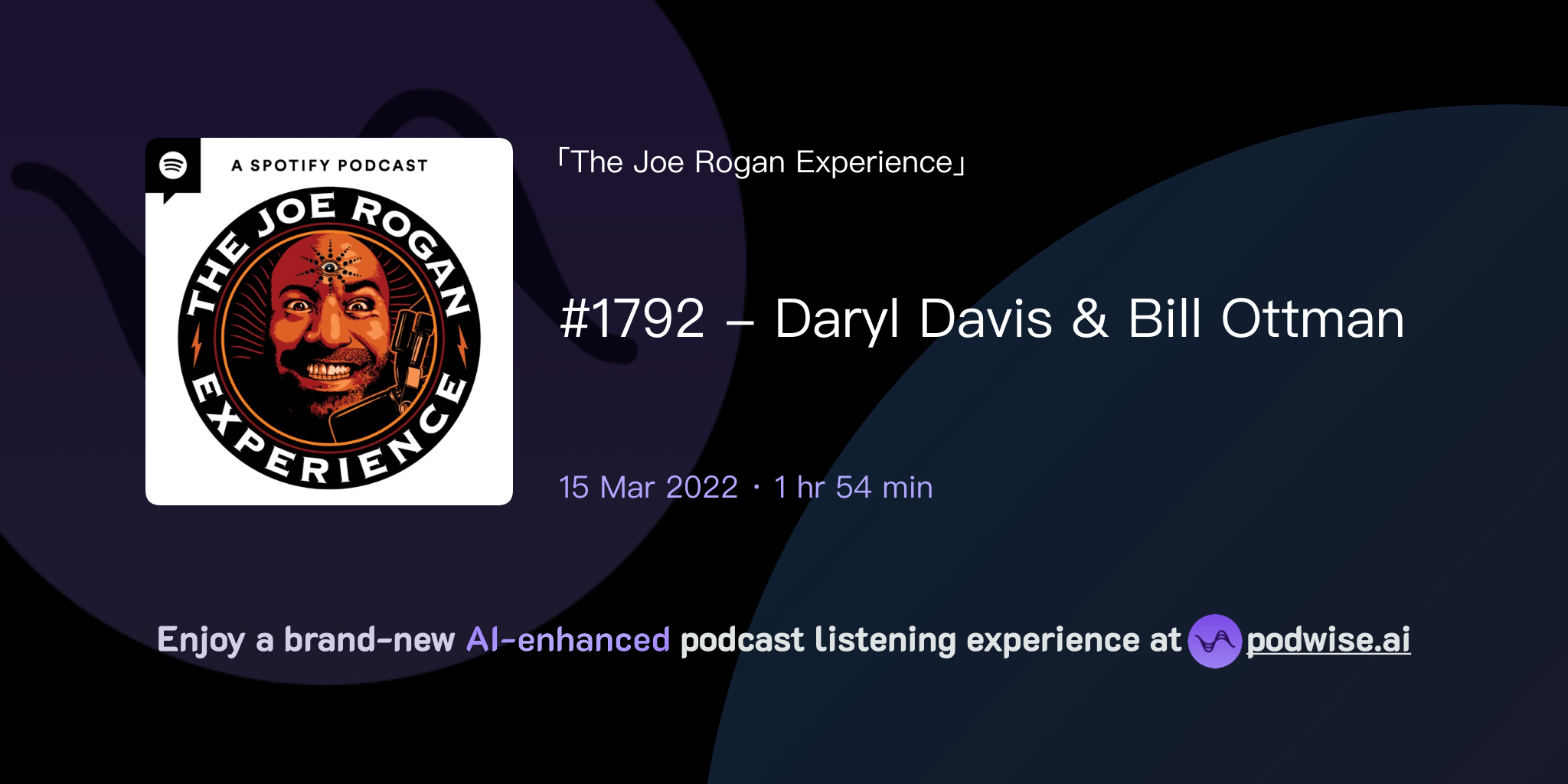 #1792 - Daryl Davis & Bill Ottman | The Joe Rogan Experience | Podwise