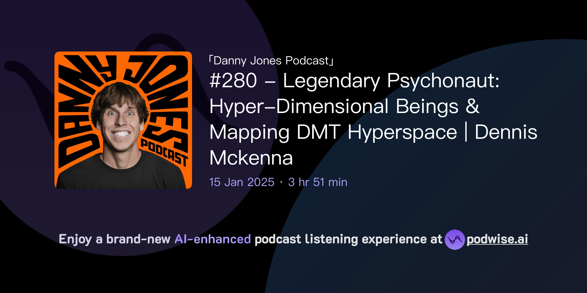 #280 - Legendary Psychonaut: Hyper-Dimensional Beings & Mapping DMT ...