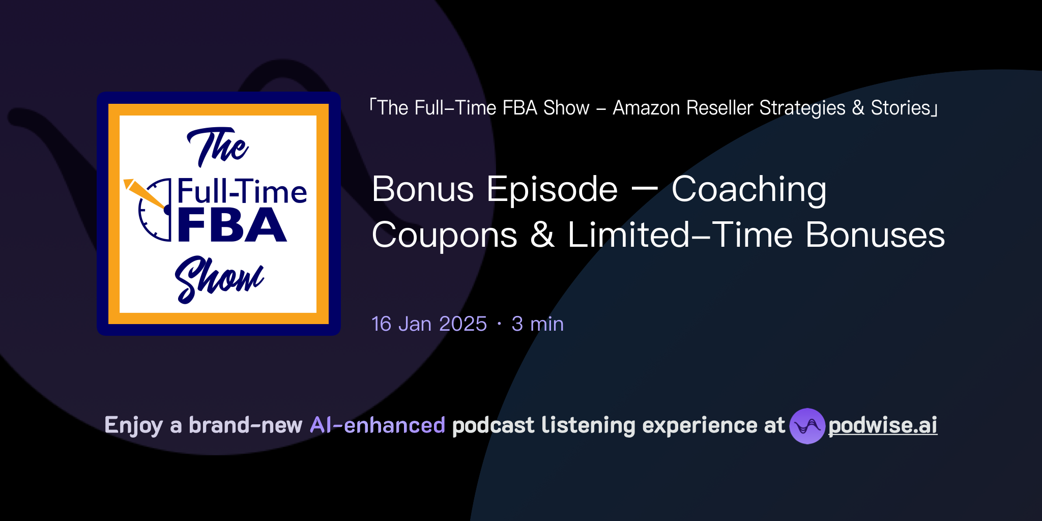 Bonus Episode – Coaching Coupons & Limited-Time Bonuses | The Full-Time FBA Show - Amazon ...