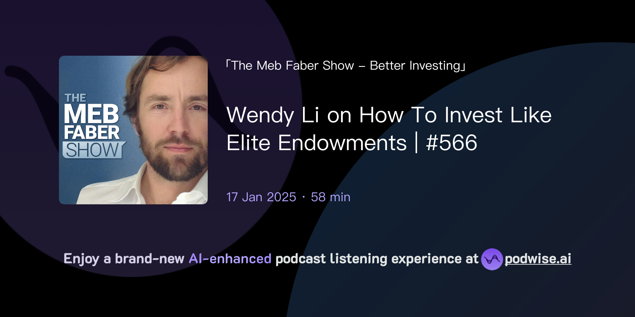 Wendy Li on How To Invest Like Elite Endowments | #566 | The Meb Faber ...
