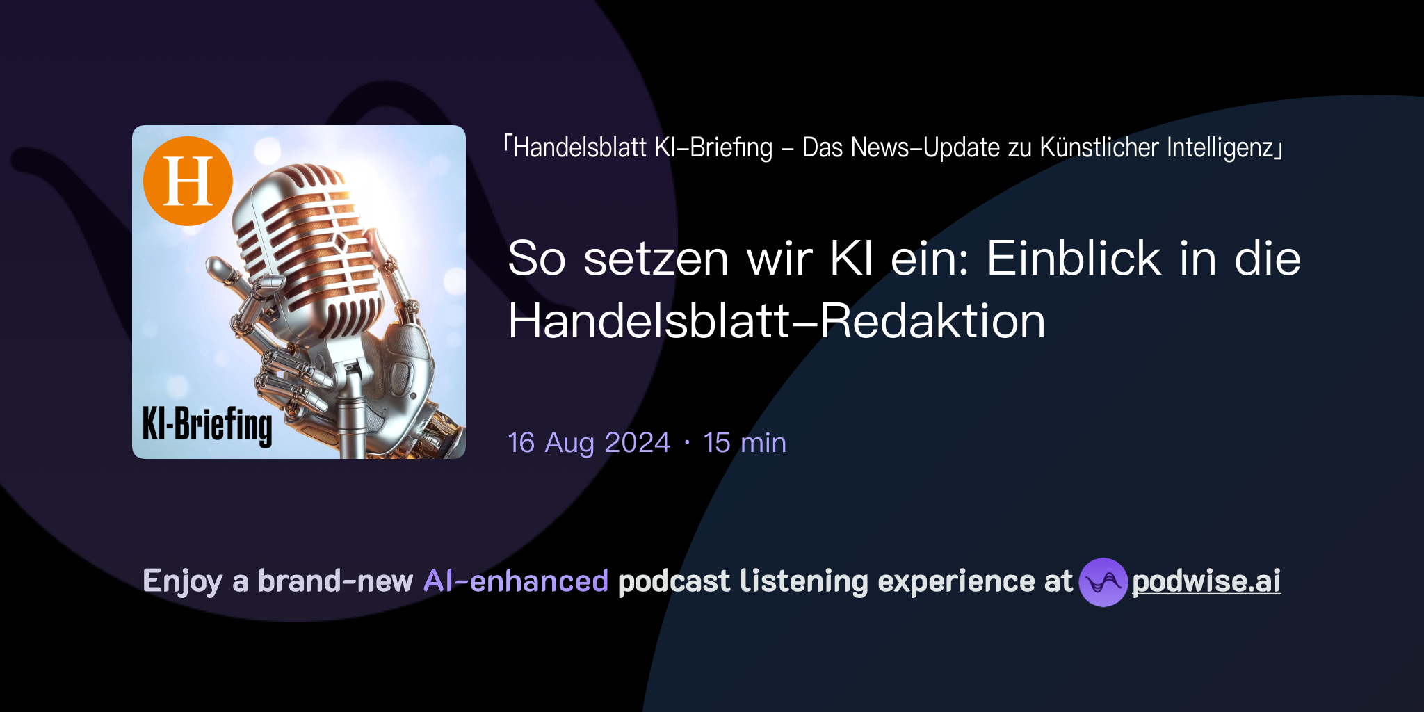 So setzen wir KI ein: Einblick in die Handelsblatt-Redaktion | Handelsblatt KI-Briefing - Das ...