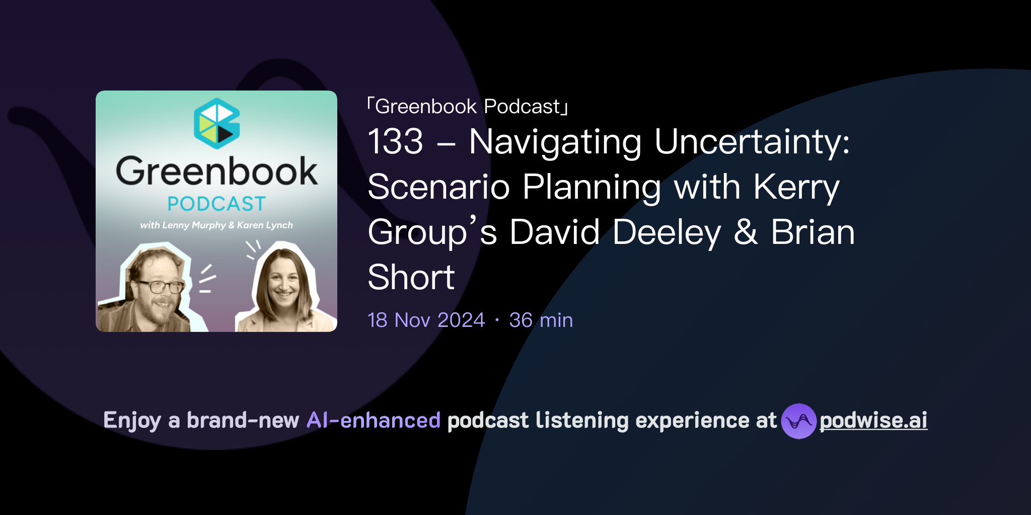 133 - Navigating Uncertainty: Scenario Planning with Kerry Group’s ...
