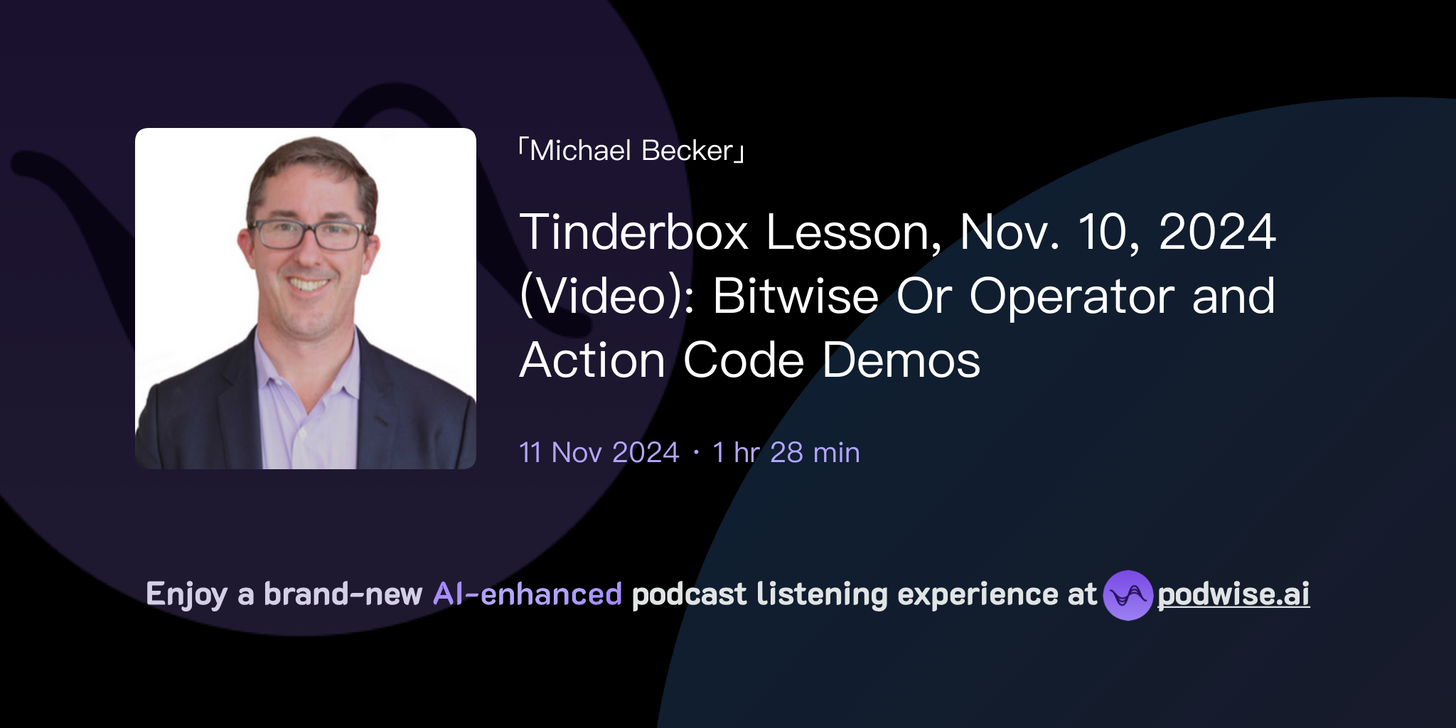 Tinderbox Lesson, Nov. 10, 2024 (Video): Bitwise Or Operator and Action Code Demos | Michael ...