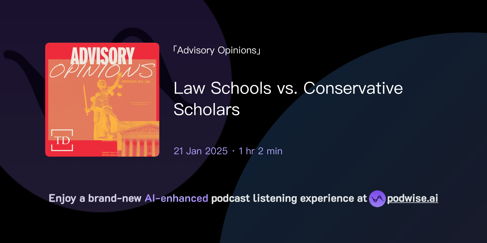 Law Schools vs. Conservative Scholars | Advisory Opinions | Podwise