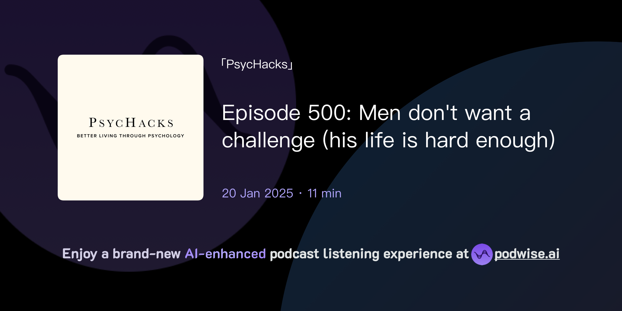 Episode 500: Men don't want a challenge (his life is hard enough ...