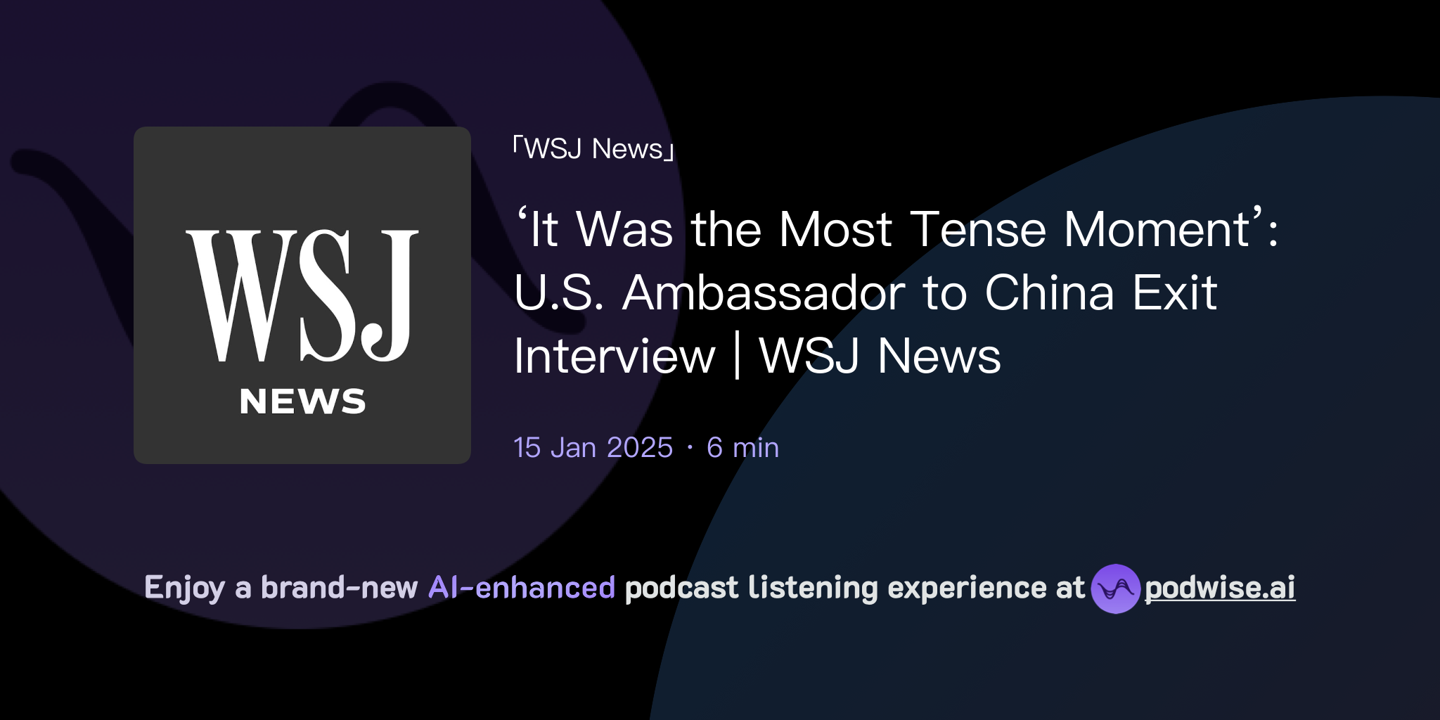 ‘It Was the Most Tense Moment’: U.S. Ambassador to China Exit Interview | WSJ News | WSJ News ...