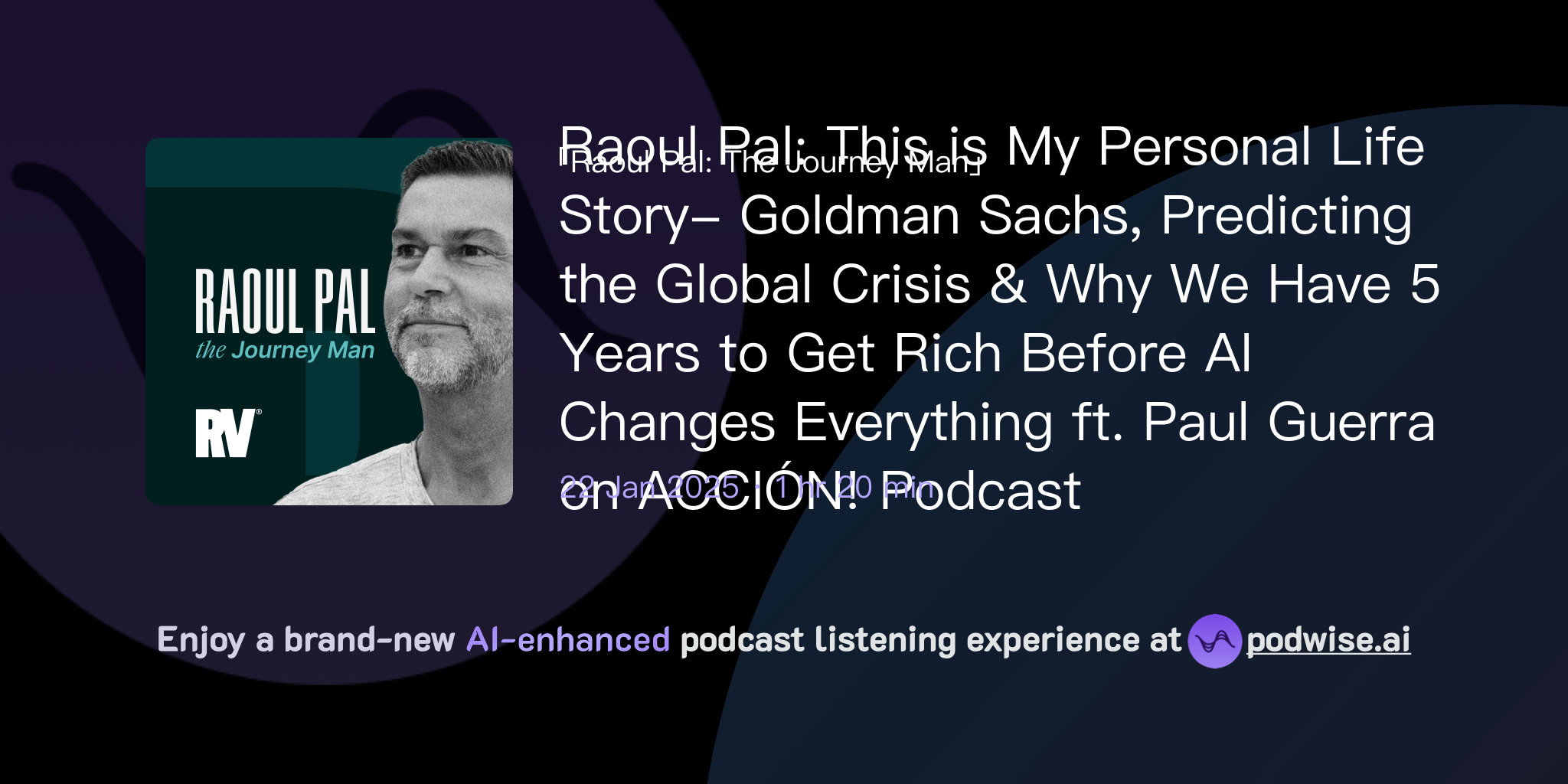 Raoul Pal: This is My Personal Life Story- Goldman Sachs, Predicting ...