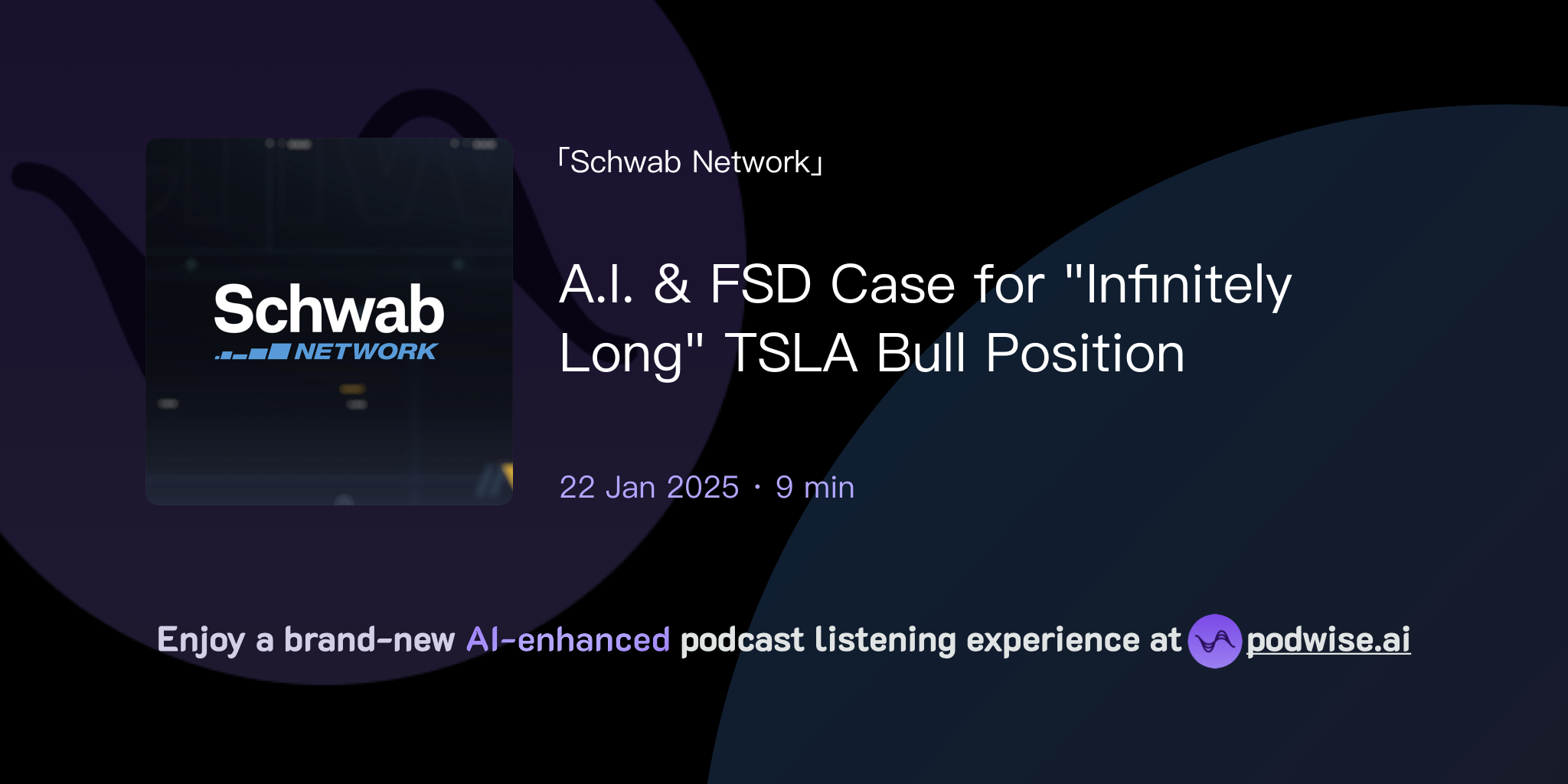 A.I. & FSD Case for "Infinitely Long" TSLA Bull Position | Schwab ...