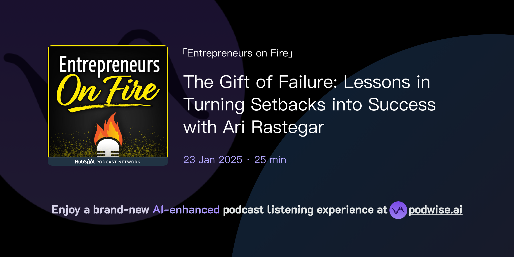 The Gift of Failure: Lessons in Turning Setbacks into Success with Ari Rastegar | Entrepreneurs ...