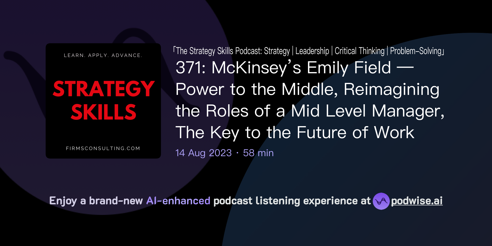 371: McKinsey’s Emily Field — Power to the Middle, Reimagining the ...